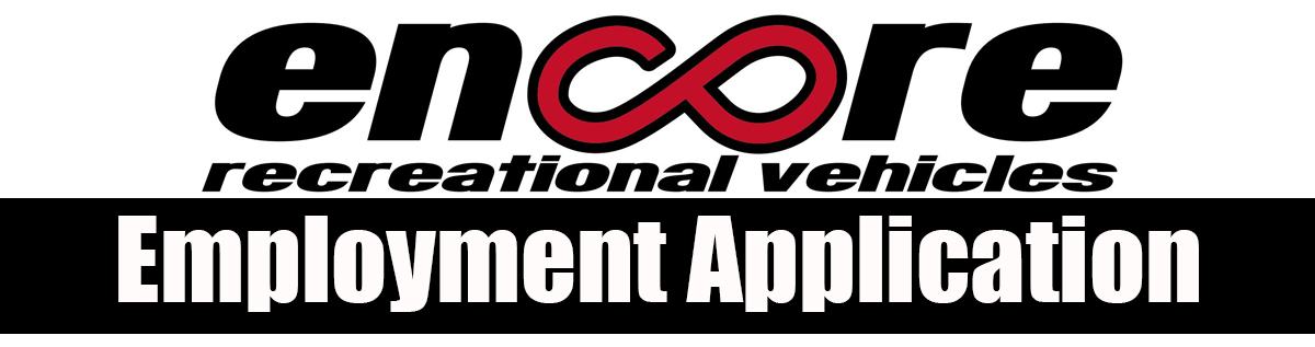 Employment Application – Encore-RV